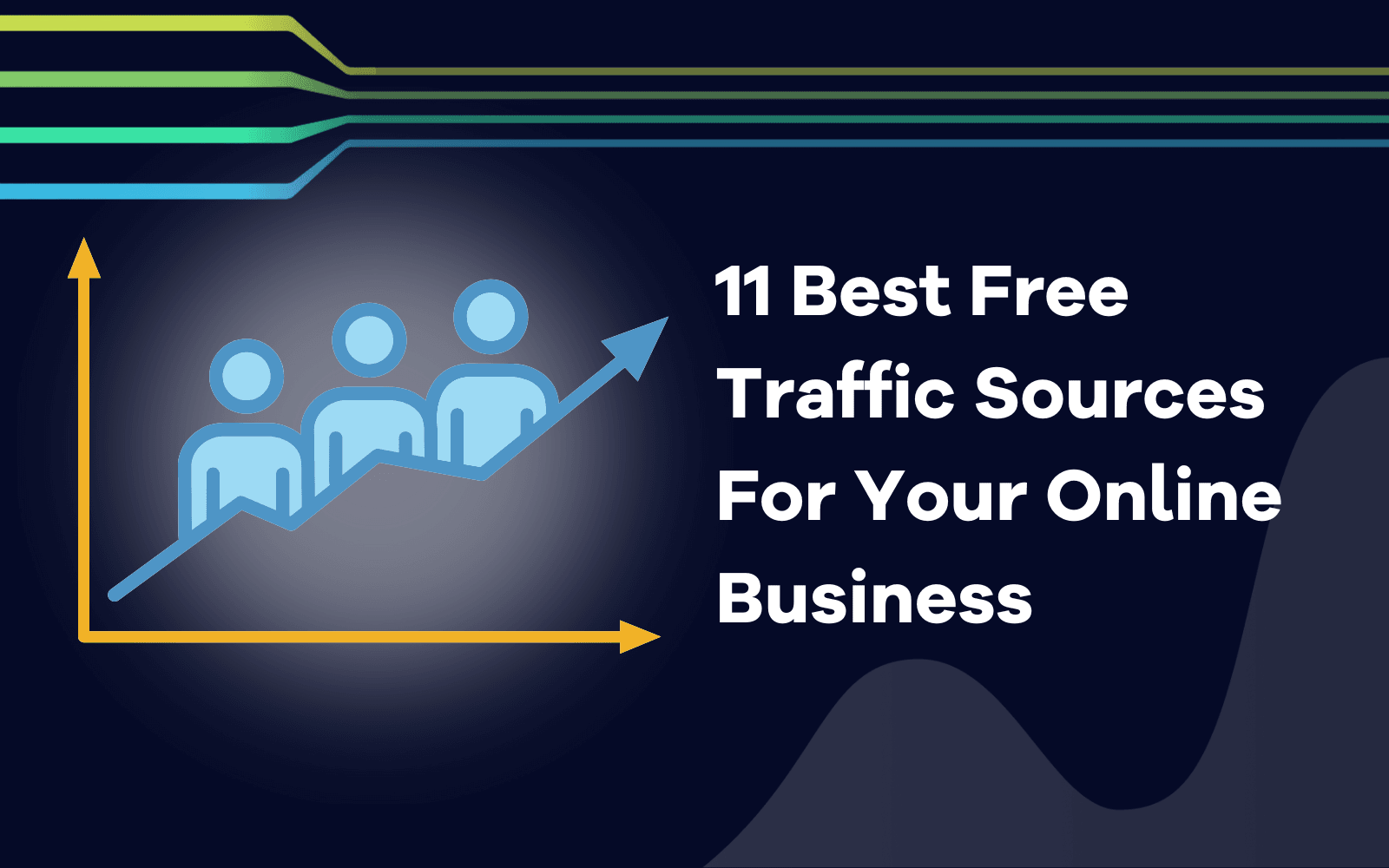 11 Best Free Traffic Sources For Your Online Business — AccuRanker