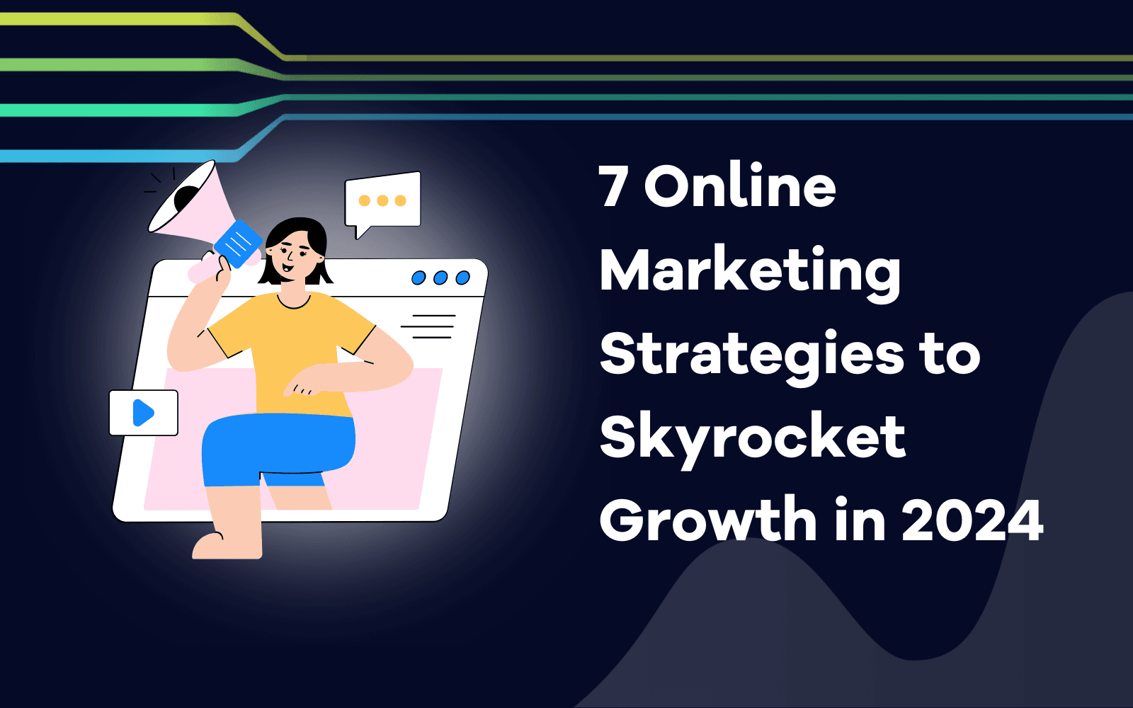 7 Online Marketing Strategies to Skyrocket Growth in 2024 — AccuRanker
