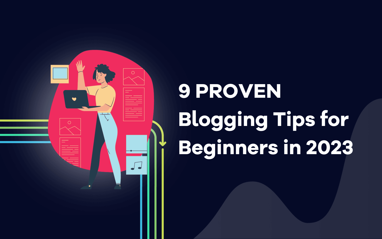 9 PROVEN Blogging Tips for Beginners in 2023 — AccuRanker