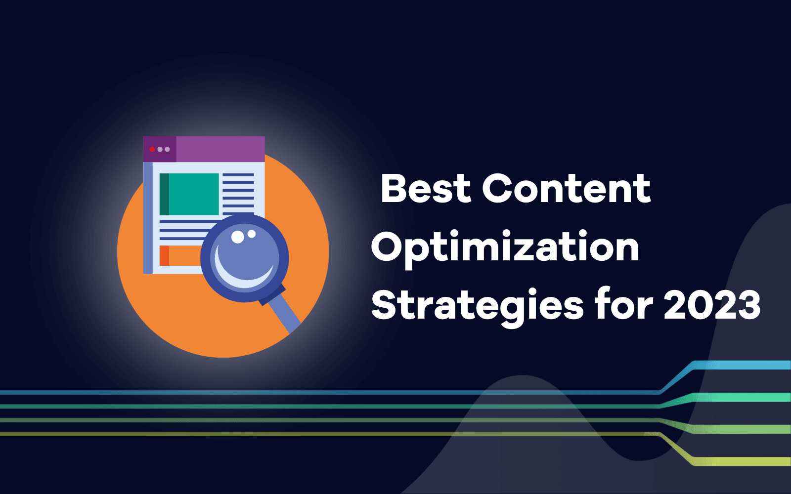 Best Content Optimization Strategies for 2023 — AccuRanker