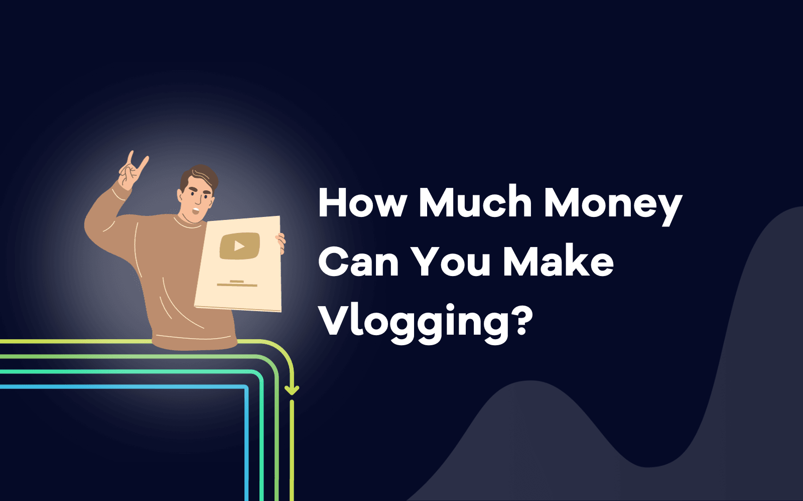 How Much Money Can You Make Vlogging Tips To Start Your Vlogging How Much Money Can You Make Vlogging Tips To Start Your Vlogging
