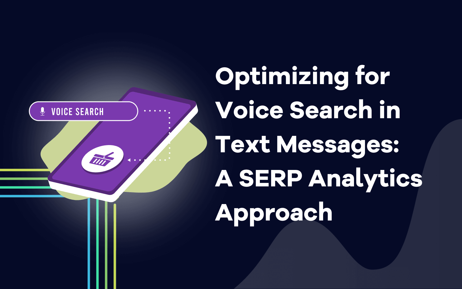Optimizing for Voice Search in Text Messages: A SERP Analytics Approach ...