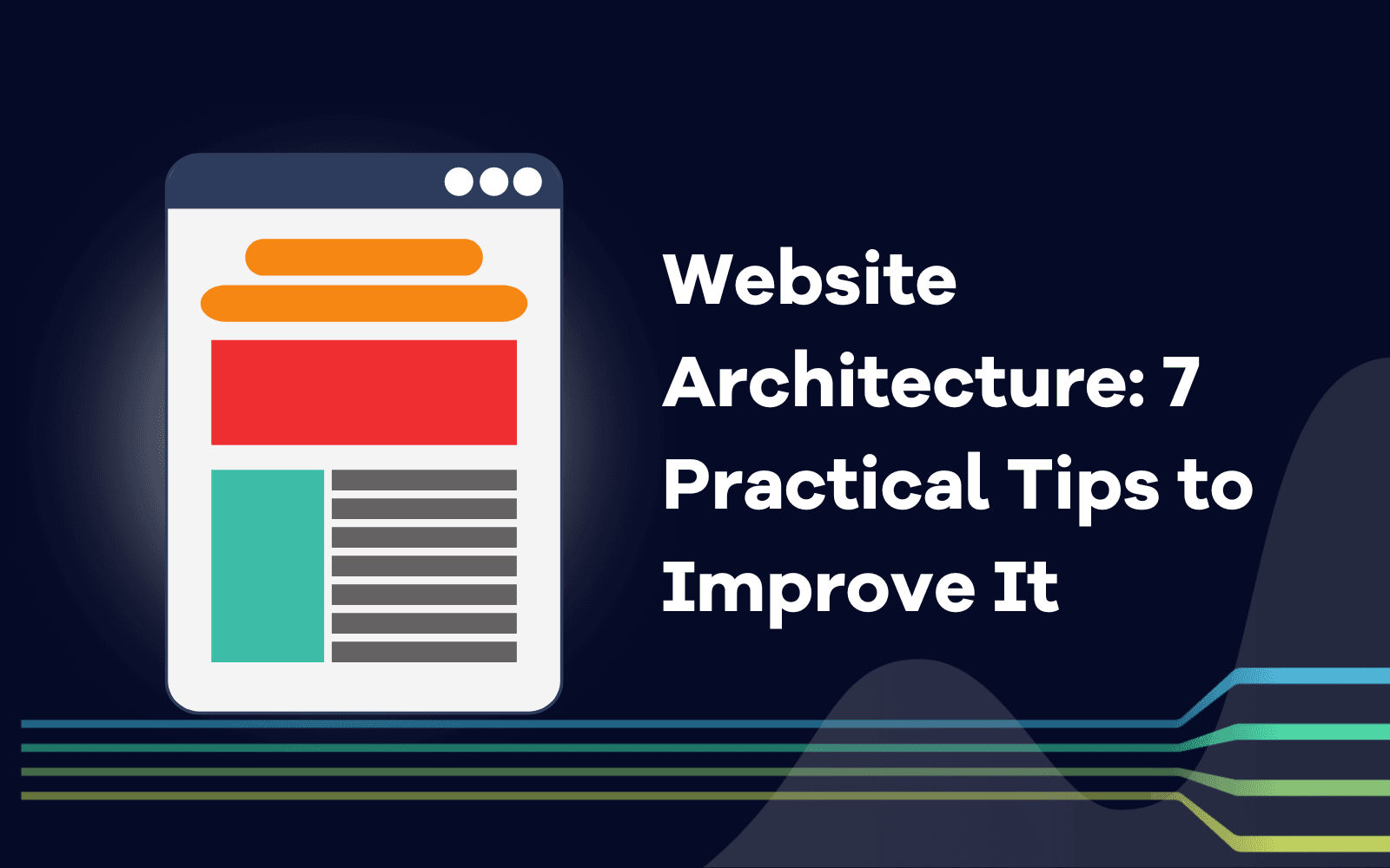 Website Architecture: 7 Practical Tips to Improve It — AccuRanker