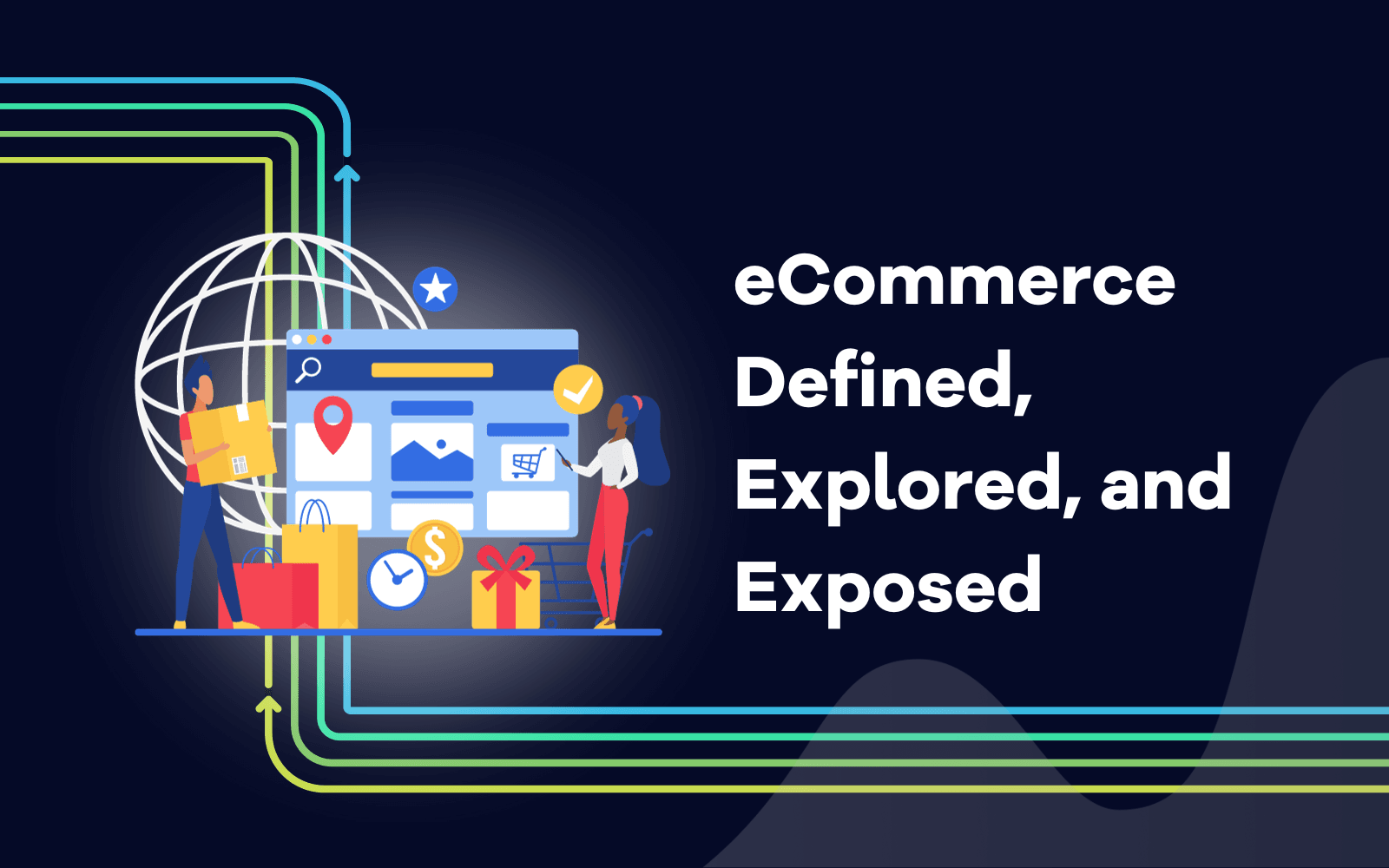 eCommerce Defined, Explored, and Exposed — AccuRanker